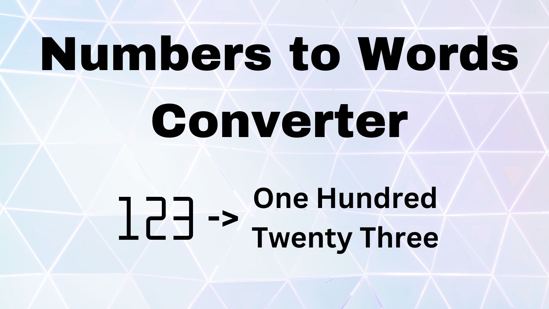 Numbers To Words Converter Numbers To Words Converter